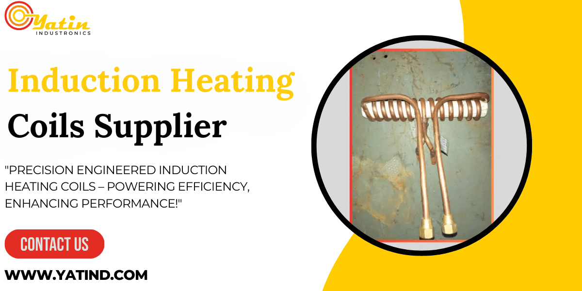 #1 Best Induction Heating Coils Supplier